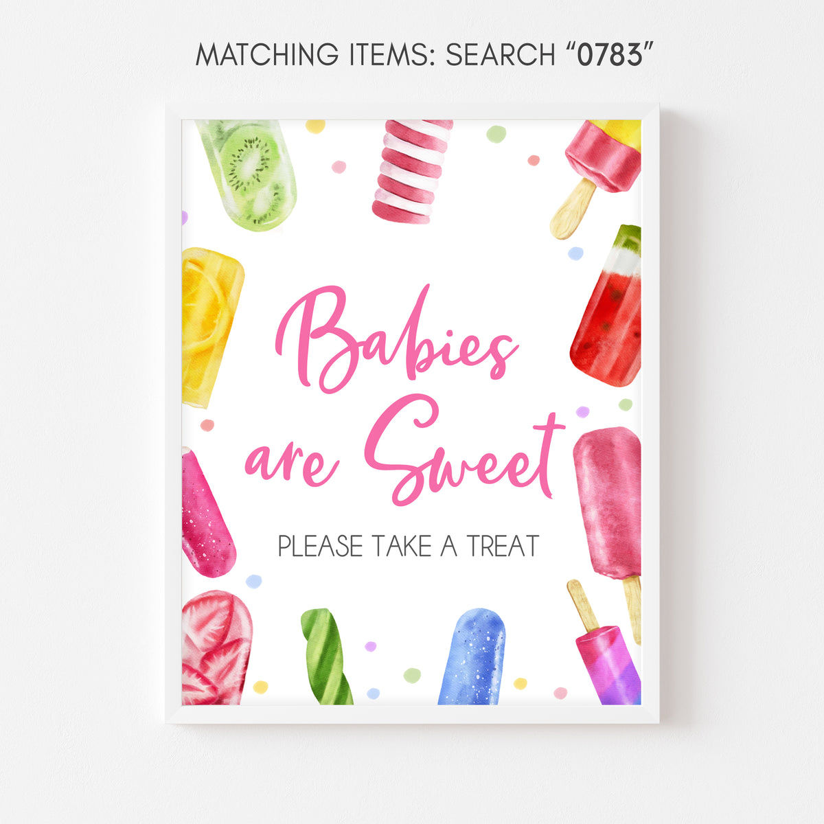 Popsicle Baby Shower Babies are Sweet Sign – Cuddle Palette