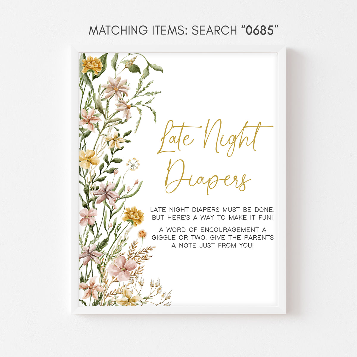 Wildflower Baby in Bloom Baby Shower Late Night Diapers Sign – Cuddle ...